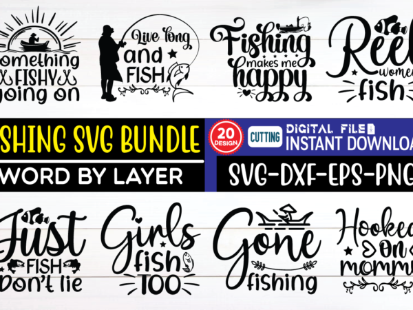 fishing svg bundle svg, fishing, design, sublimation, svg bundle, svg ...
